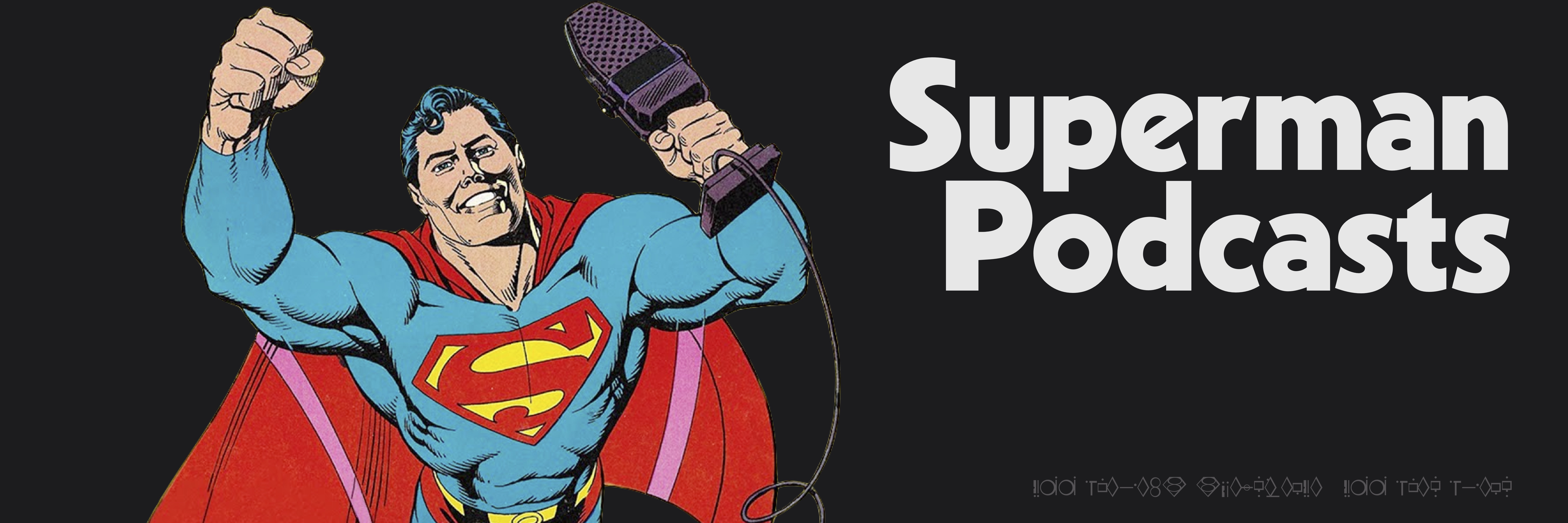 Superman Podcasts - Daily Planet