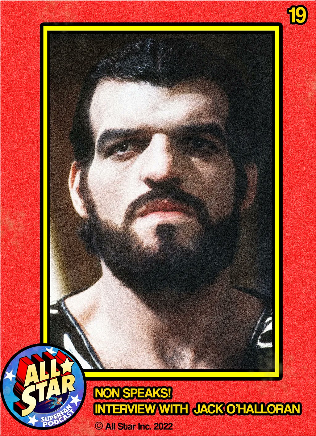 All Star Superfan Issue no.19 NON SPEAKS! Interview with actor Jack O ...