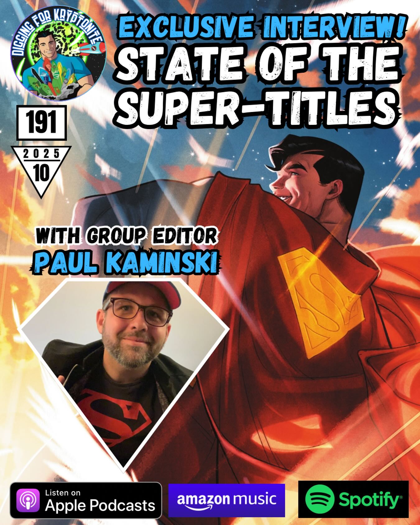 State of the Superman Titles with Group Editor Paul Kaminski (Exclusive ...